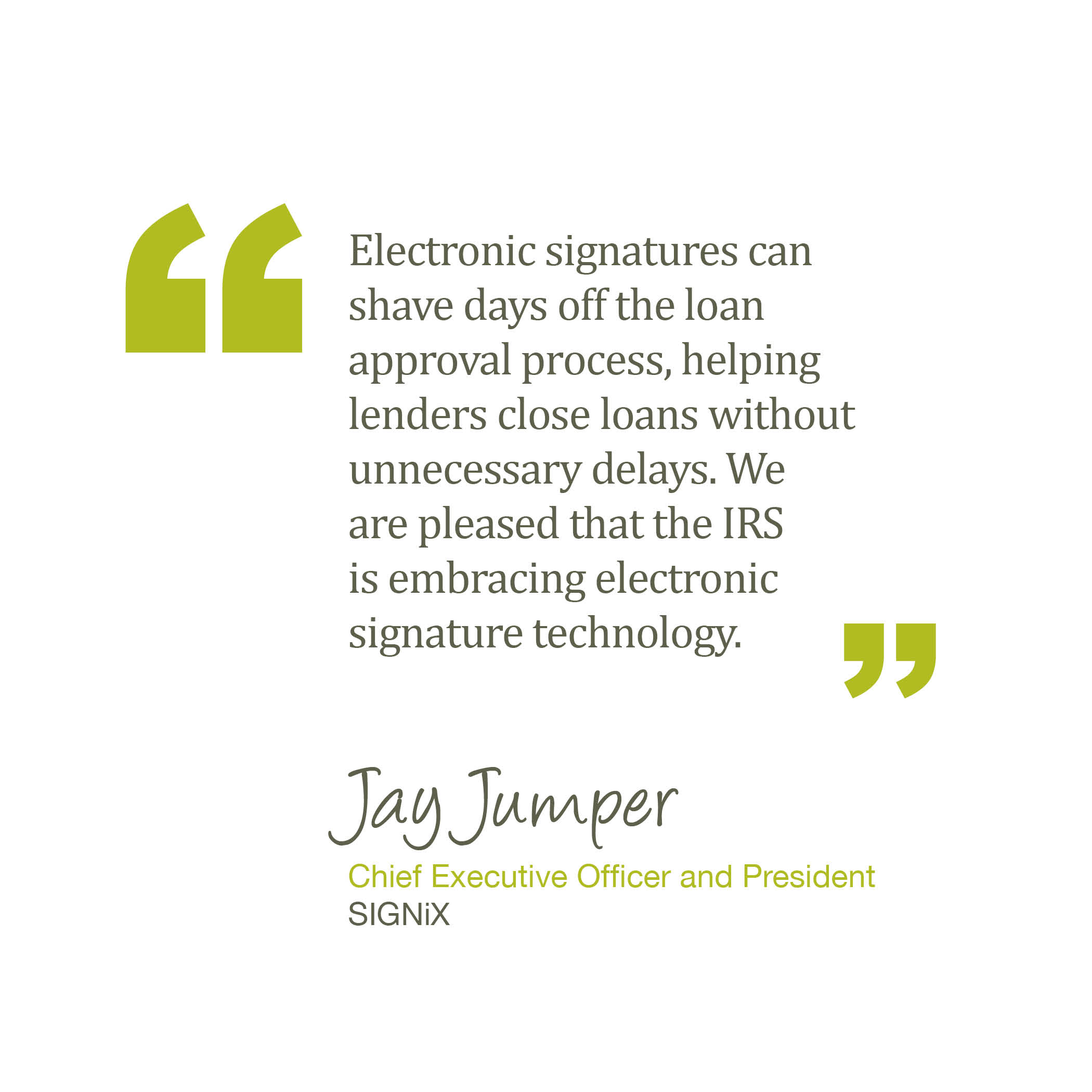 IRS Now Accepting e-Signatures: SIGNiX Exceeds IRS Requirements